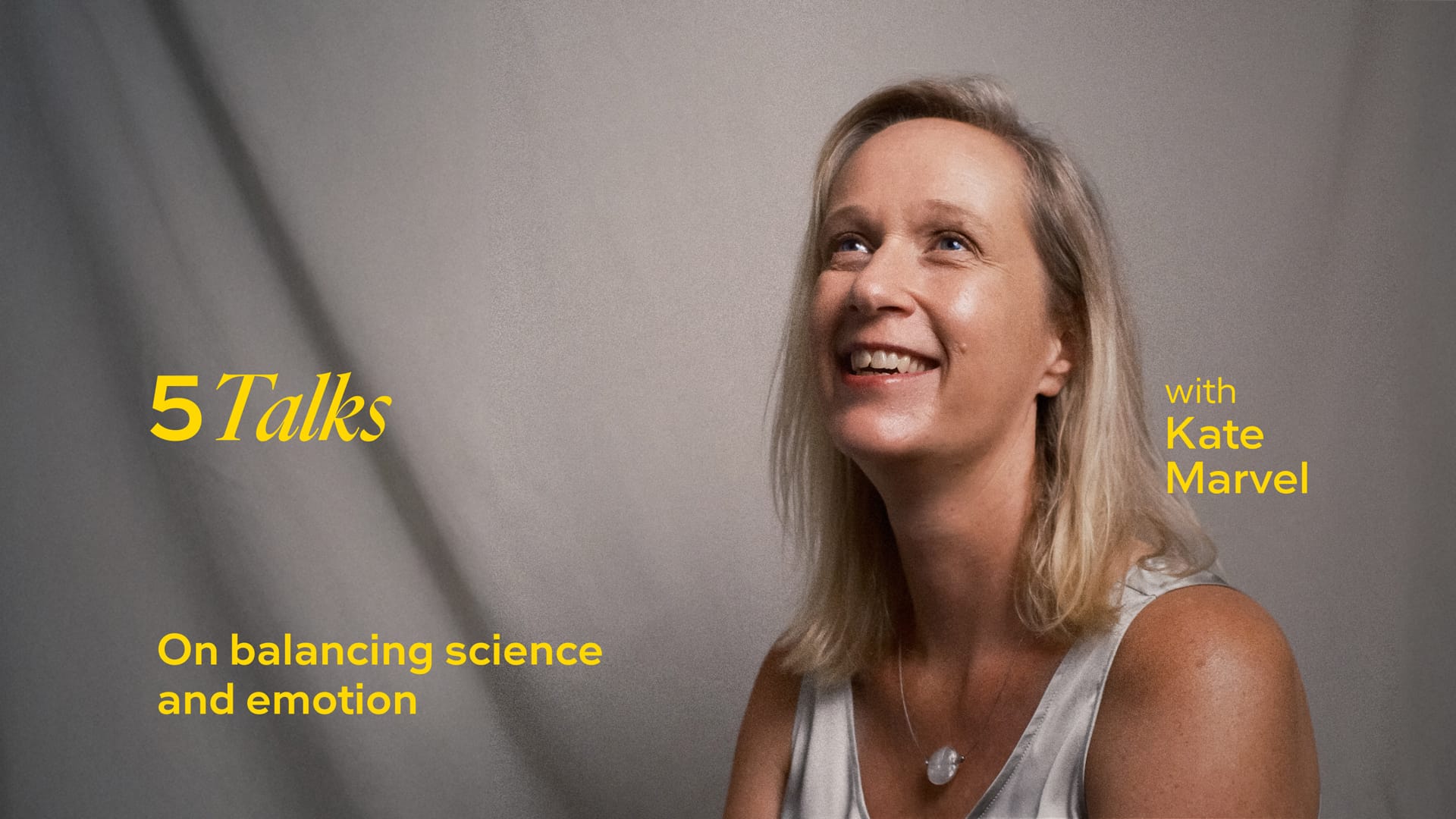 Kate Marvel | The climate scientist letting her emotions surface